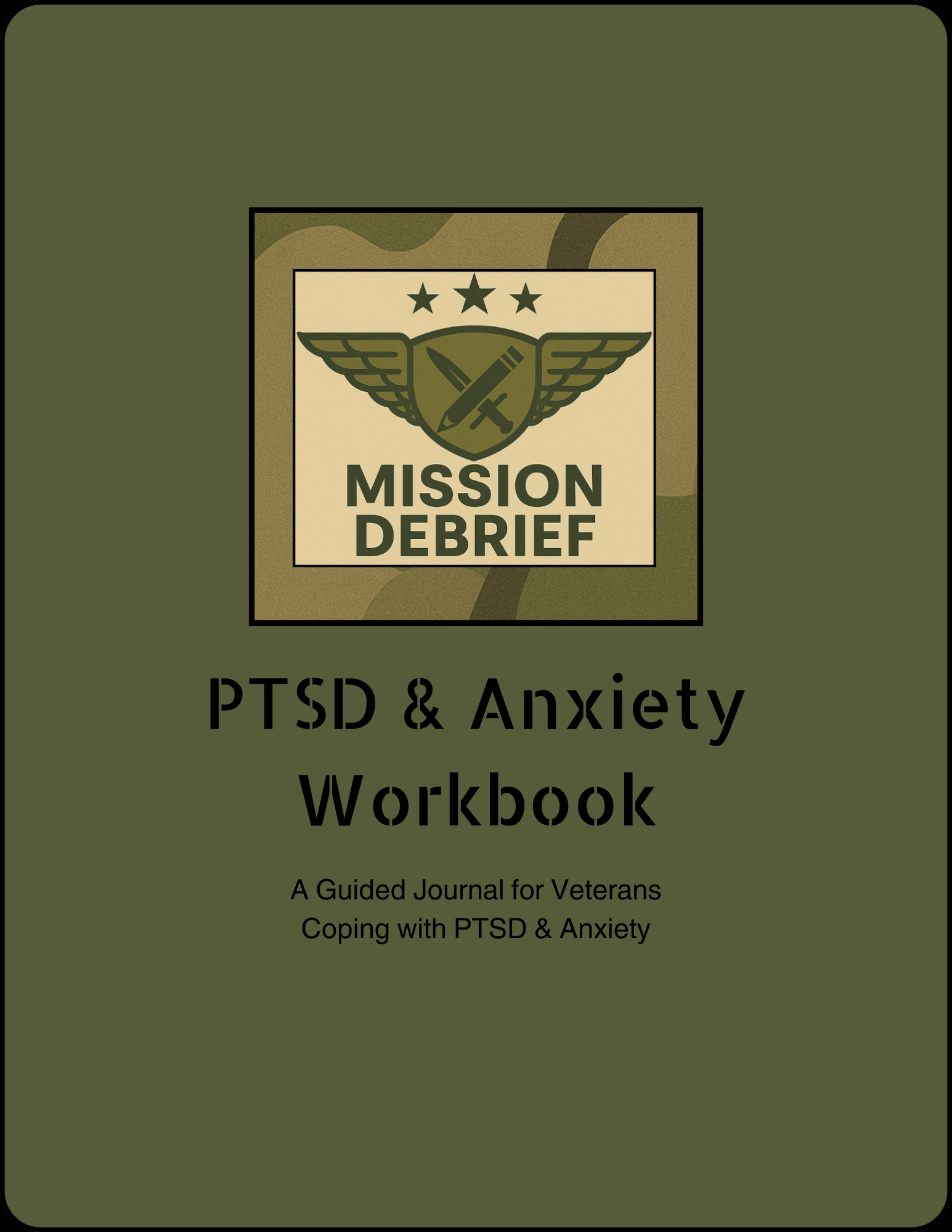 PTSD & Anxiety Workbook – missiondebrief